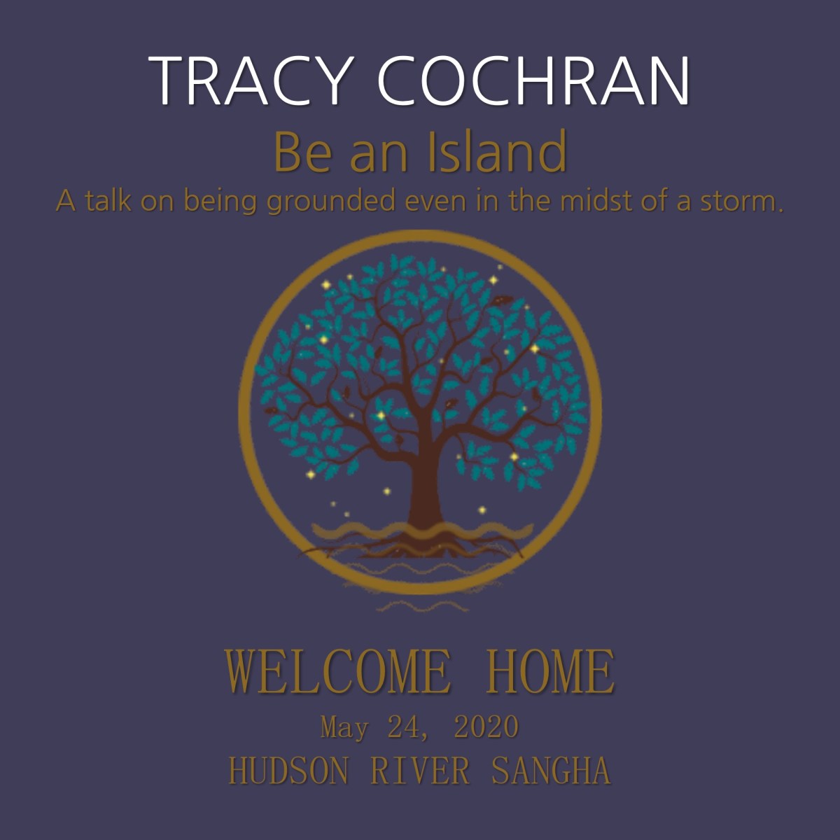 Be an Island: a guided meditation – Tracy Cochran